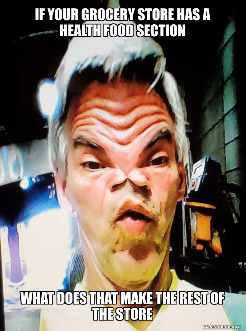 If your grocery store has a health food section What does that make the ...