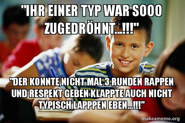 "ihr einer typ war sooo zugedrÃ¶hnt...!!!" "der konnte nicht mal 3 ...
