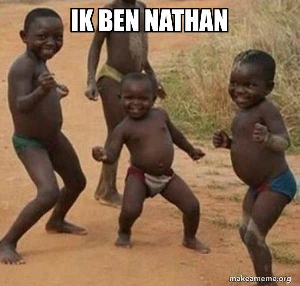 ik ben NATHAN - Dancing Black Kids Meme Generator