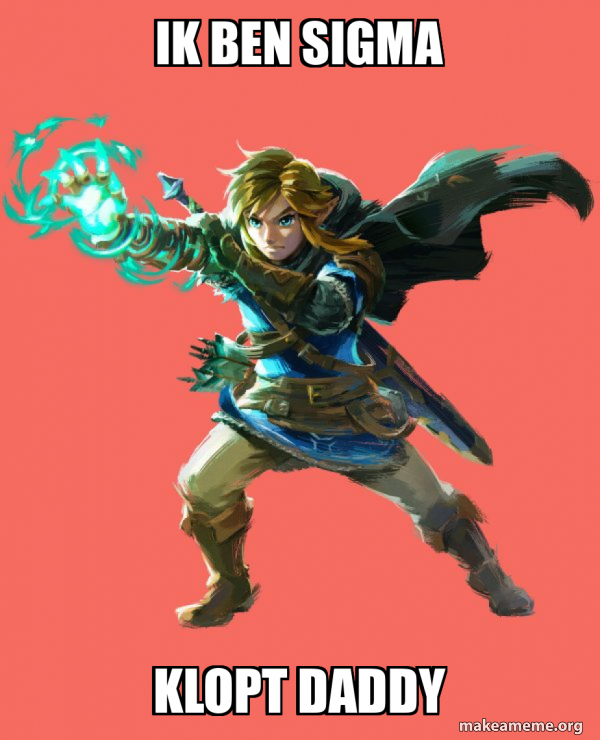 ik ben sigma klopt daddy - Link from Zelda Meme Generator