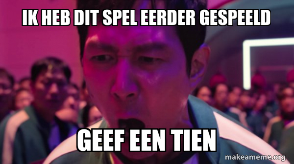 ik heb dit spel eerder gespeeld geef een tien - I've Played These Games ...