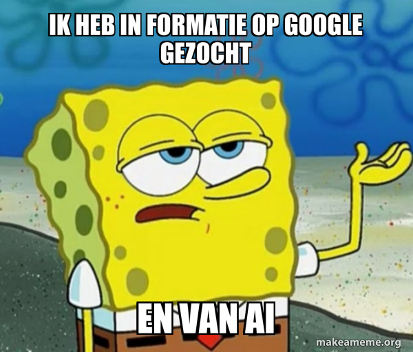 ik heb in formatie op google gezocht en van AI - Tough SpongeBob Meme ...