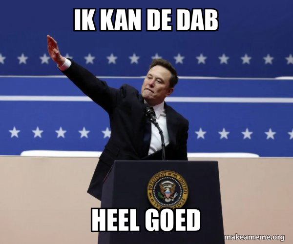ik kan de dab heel goed - Nazi Elon Meme Generator
