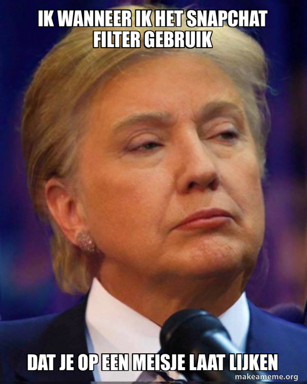 Ik wanneer ik het snapchat filter gebruik Dat je op een meisje laat ...