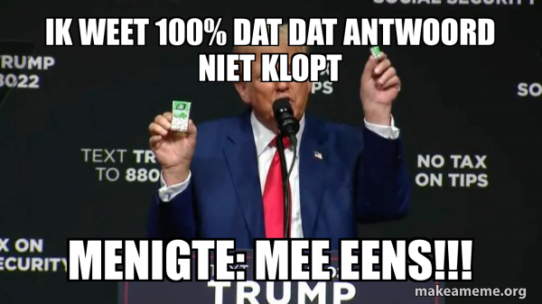 Ik weet 100% dat dat antwoord niet klopt Menigte: MEE EENS!!! - Trump ...