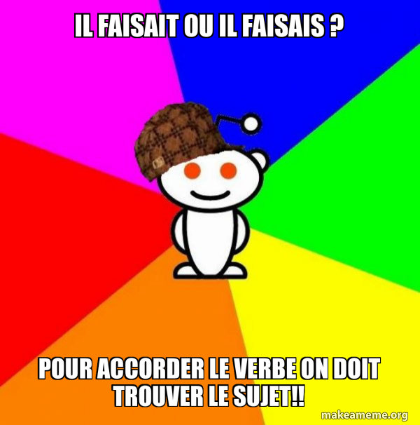 Il faisait ou Il faisais ? Pour accorder le verbe on doit trouver le ...