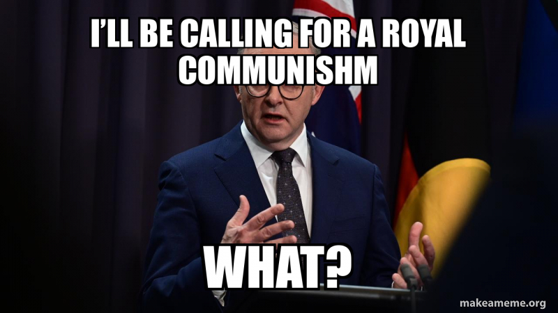 I’ll be calling for a royal Communishm What? Meme Generator