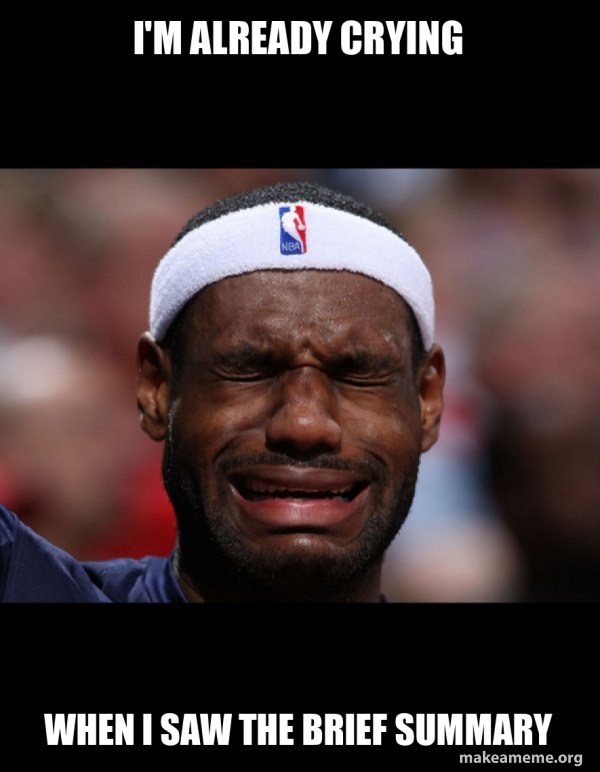 I'm already crying when i saw the brief summary - Lebron Crying Meme ...