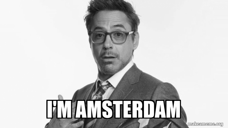 I'm Amsterdam Meme Generator