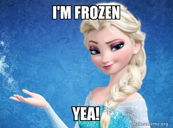 I'm Frozen Yea! - Elsa from Frozen Meme Generator