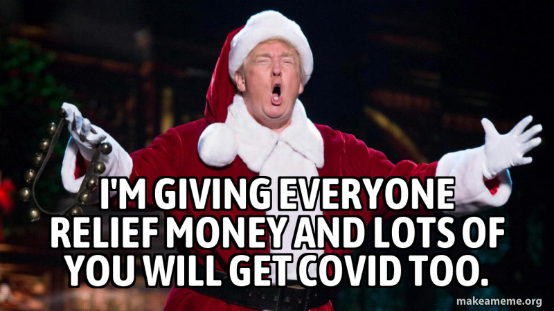 I'm giving everyone relief money and lots of you will get covid too ...