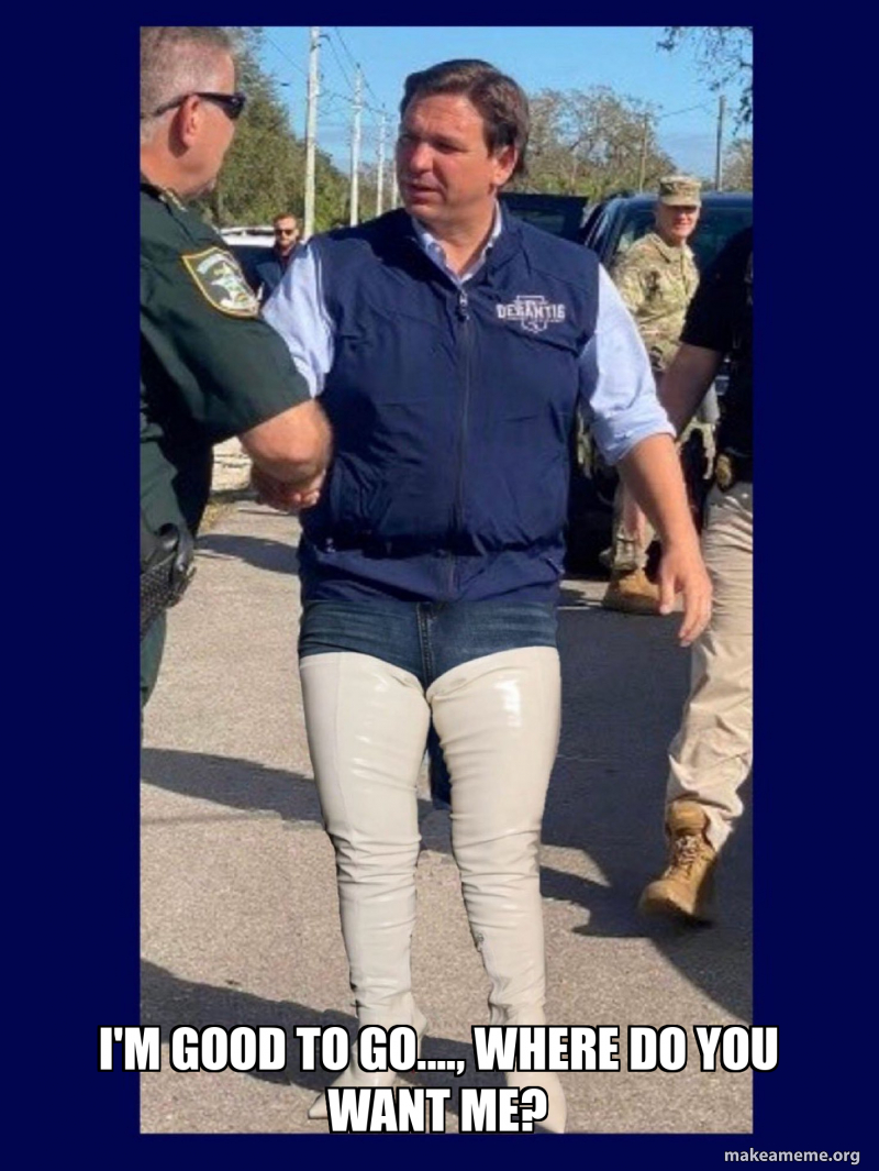 i'm good to go...., where do you want me? Meme Generator