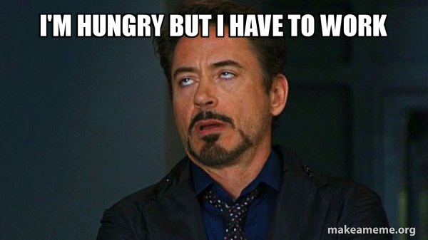 Work Hungry Meme Es Hora De Comer Hungry Meme Magnet | TeePublic