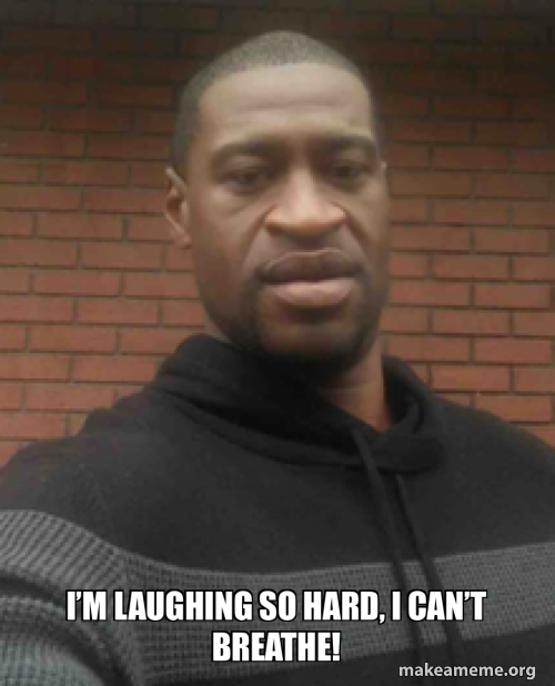I’m laughing so hard, i can’t breathe! Meme Generator