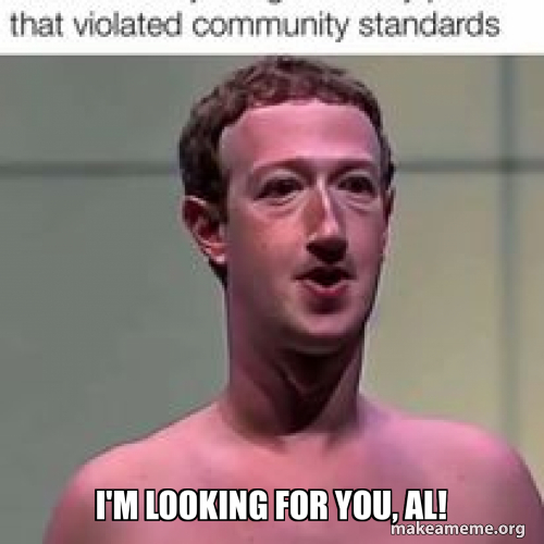 I'm looking for you, AL! Meme Generator