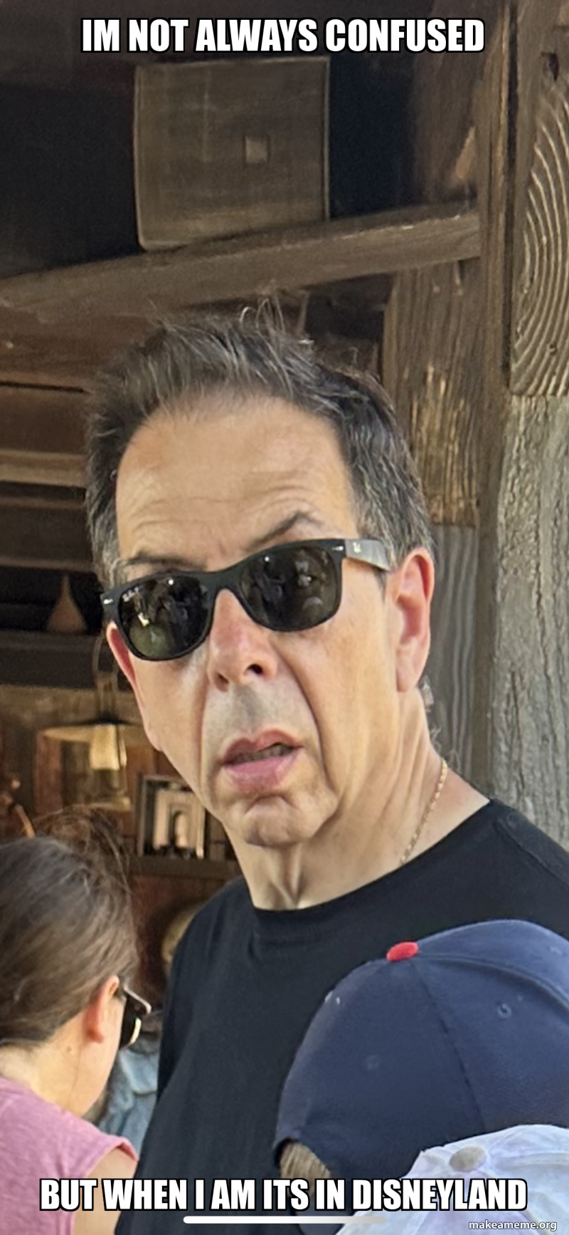 Im not always confused But when i am its in disneyland Meme Generator