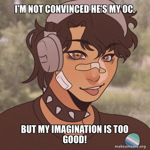 I'M NOT CONVINCED HE'S MY OC. BUT MY IMAGINATION IS TOO GOOD! - hes hot ...
