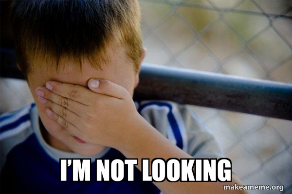 I’m not looking - Confession Kid Meme Generator