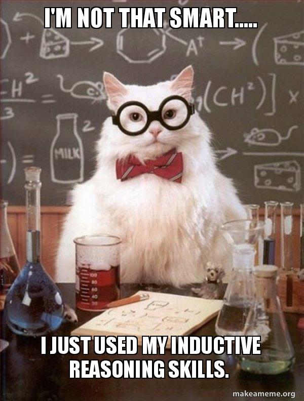 I'm not that smart..... I just used my inductive reasoning skills ...