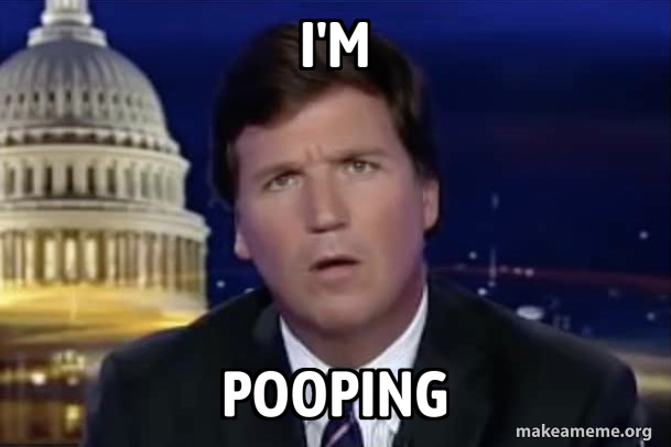 I'm pooping Meme Generator