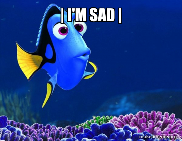 Sad Dory Meme Sad Dory GIFs | Tenor