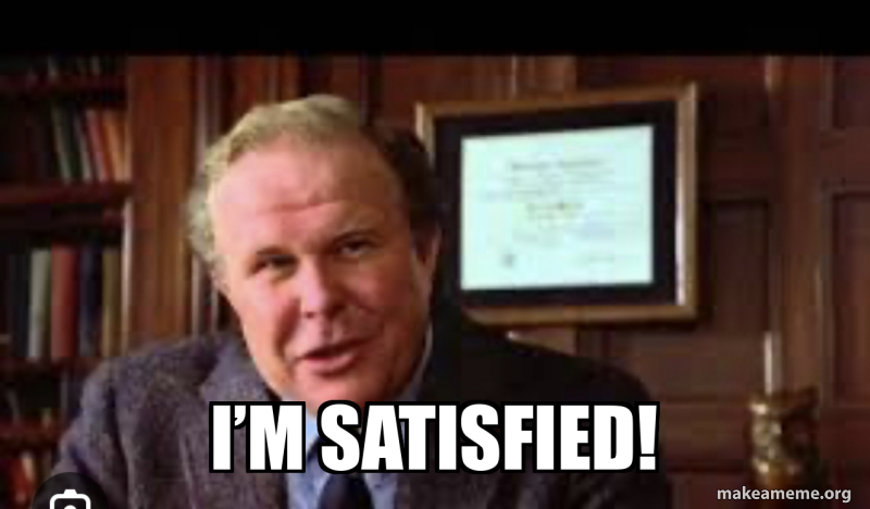 I’m Satisfied! - Dean Martin from Back To School Meme Generator