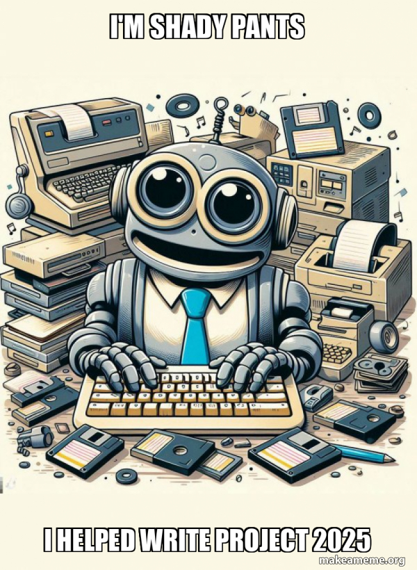 I'm Shady Pants I helped write project 2025 - Ai Meme Generator