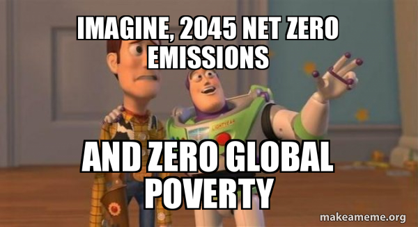 Imagine, 2045 net zero emissions and zero global poverty - Buzz and ...
