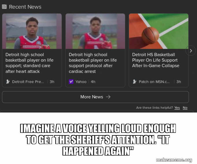 IMAGINE A VOICE YELLING LOUD ENOUGH TO GET THE SHERIFF'S ATTENTION. "it ...