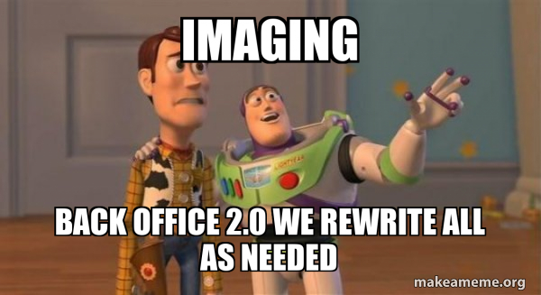 Imaging Back office 2.0 we rewrite all as needed - Buzz and Woody (Toy ...