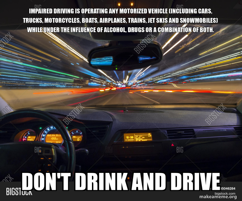 impaired driving is operating any motorized vehicle (including cars ...