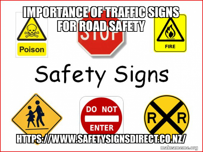 Importance of Traffic Signs for Road Safety https://www ...
