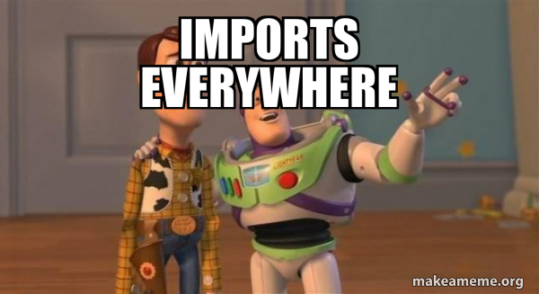 Imports everywhere - Buzz and Woody (Toy Story) Meme Meme Generator