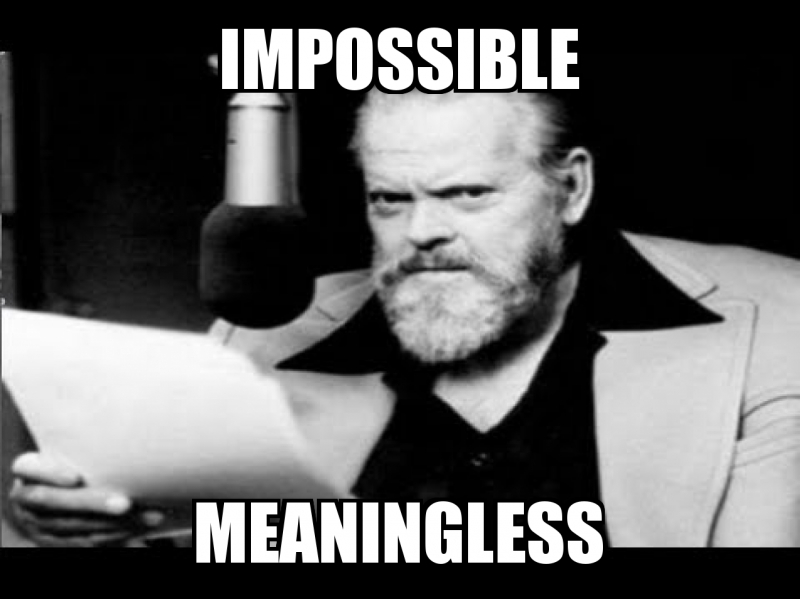 impossible meaningless Meme Generator