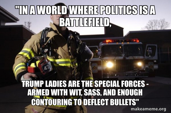 "In a world where politics is a battlefield, Trump Ladies are the ...