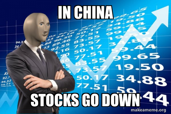 in china stocks go down - Stonks Only Go Up Meme Generator