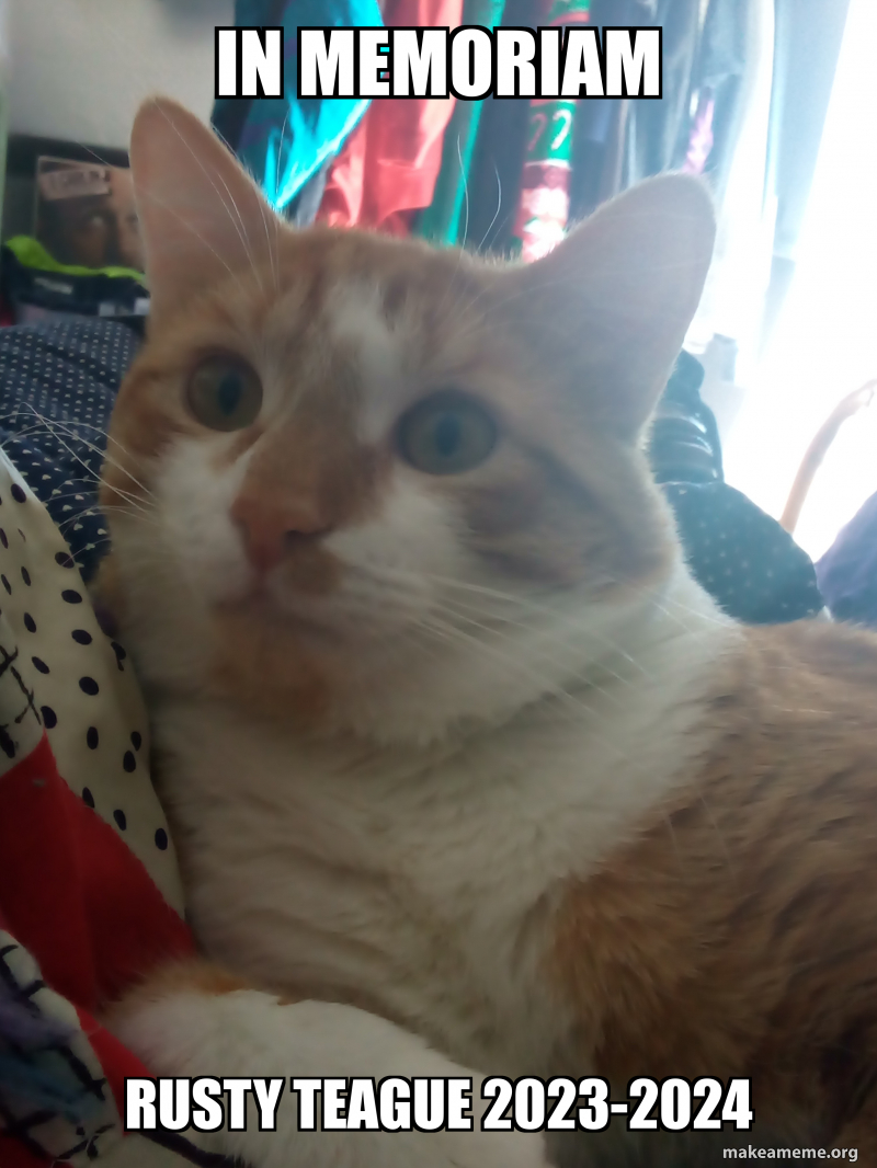 In memoriam Rusty teague 2023-2024 Meme Generator
