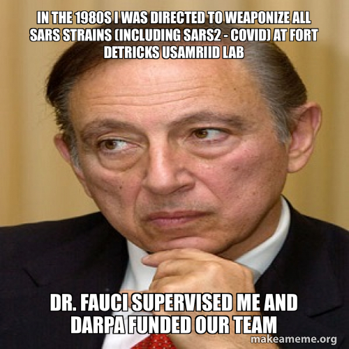 in the 1980s I was directed to weaponize all sars strains (Including ...