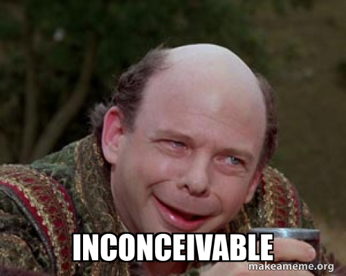 inconceivable Meme Generator inconceivable Meme Generator
