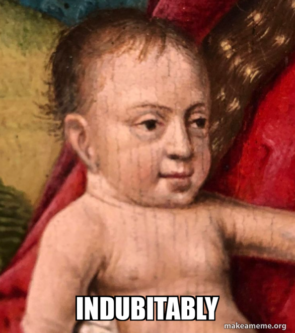 Indubitably Meme Generator