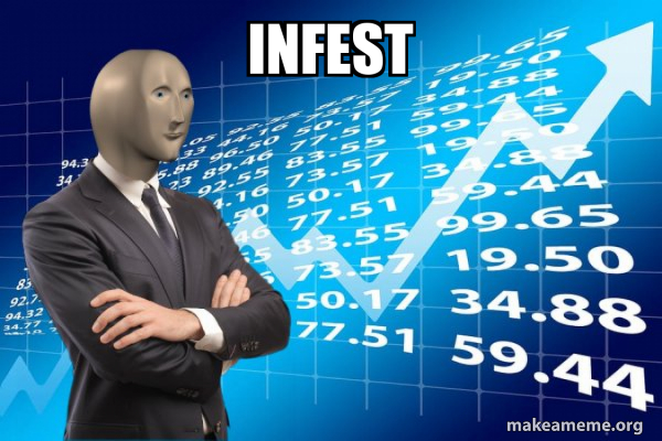 infest - Stonks Only Go Up Meme Generator