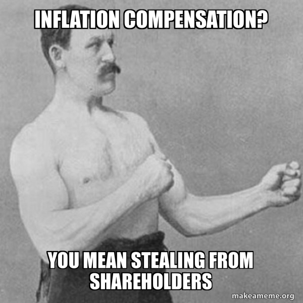 Inflation Compensation? You Mean Stealing from Shareholders - Overly ...