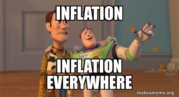 Inflation Inflation Everywhere - Buzz and Woody (Toy Story) Meme Meme ...