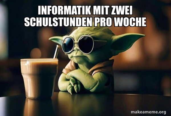 Informatik mit zwei Schulstunden pro Woche - Cool Yoda (Sunglasses ...