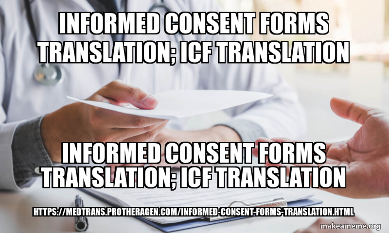 Informed Consent Forms Translation; ICF Translation Informed Consent ...