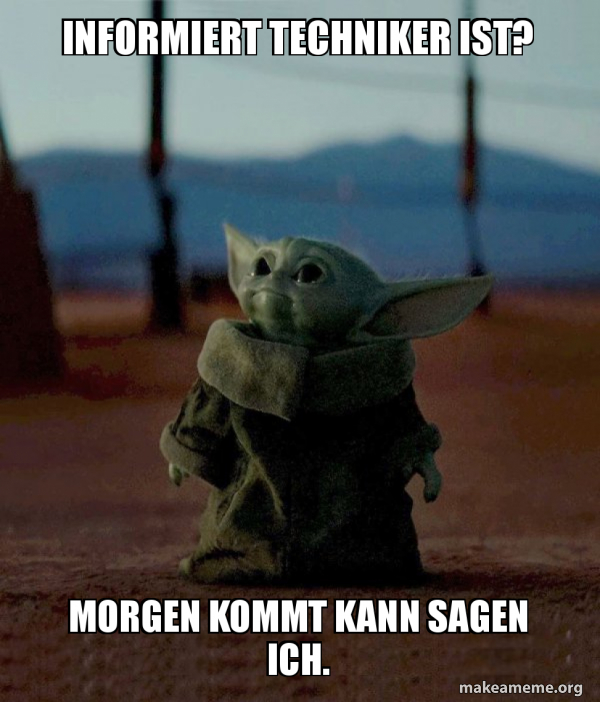 Der Techniker Kommt Memes Die Besten Memes Zu New Work