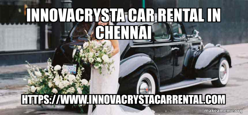 innovacrysta car rental in chennai https://www.innovacrystacarrental ...
