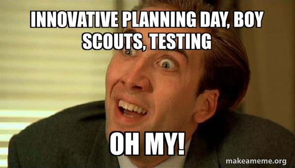 innovative planning day, boy scouts, testing oh my! - Sarcastic ...