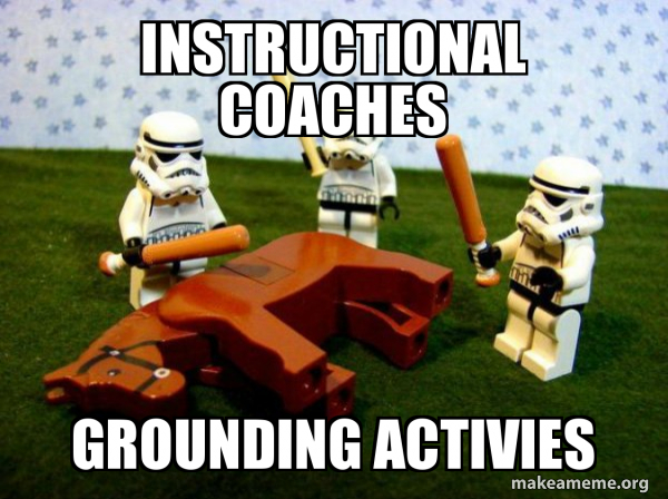 Instructional Coaches grounding activies - Flogging a Dead Horse Meme ...