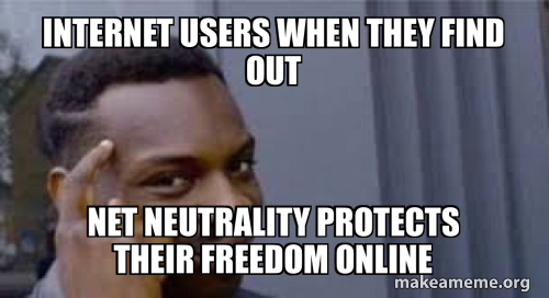 internet users when they find out net neutrality protects their freedom ...